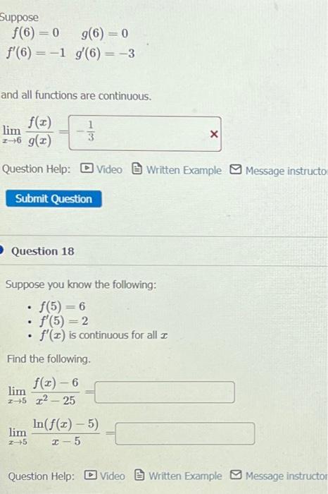 Solved Suppose ƒ(6) = 0 g(6) = 0 f'(6) = −1 g'(6) = −3 and | Chegg.com