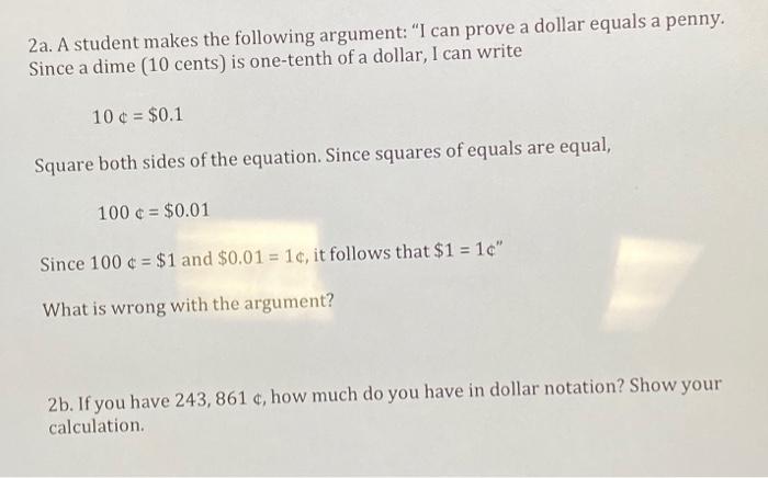 Solved 2a. A student makes the following argument: "I can | Chegg.com