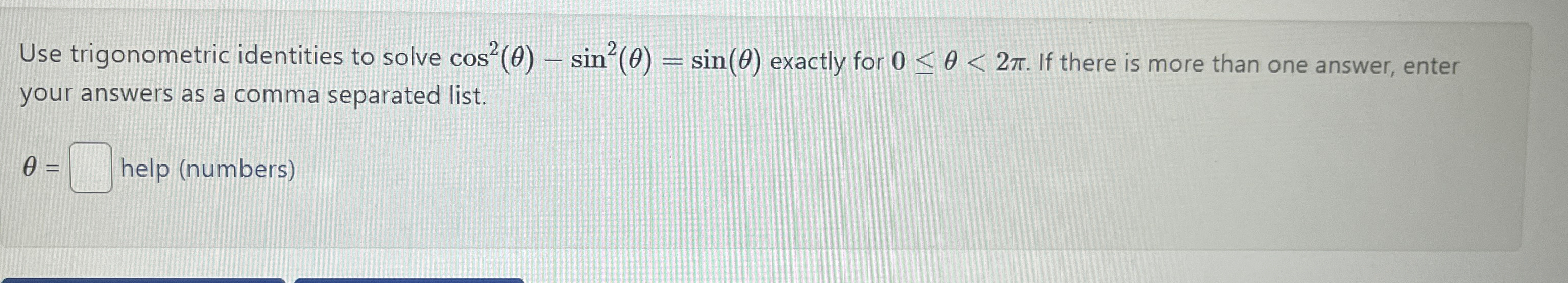 Solved Use trigonometric identities to solve | Chegg.com