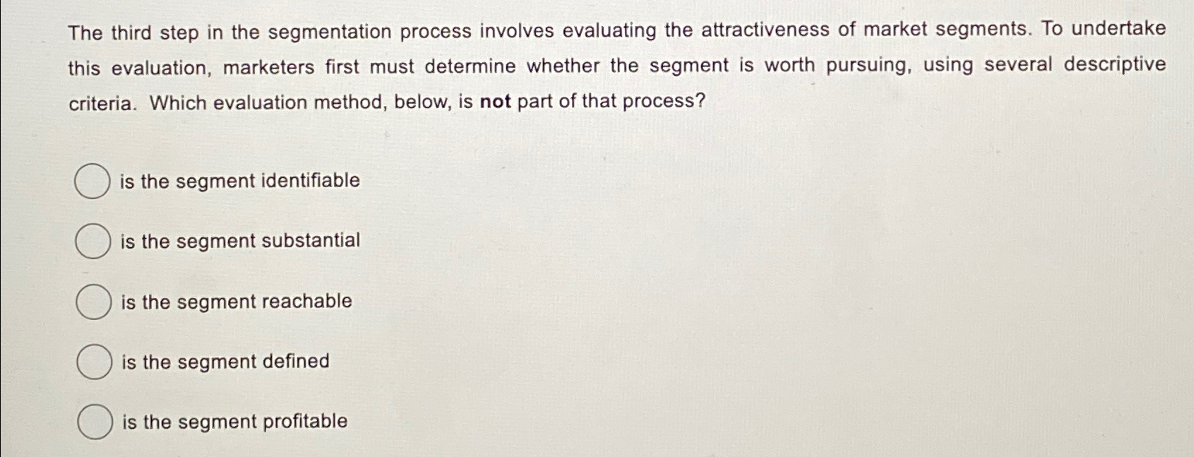 Solved The third step in the segmentation process involves | Chegg.com