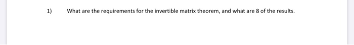 Solved 1) What are the requirements for the invertible | Chegg.com