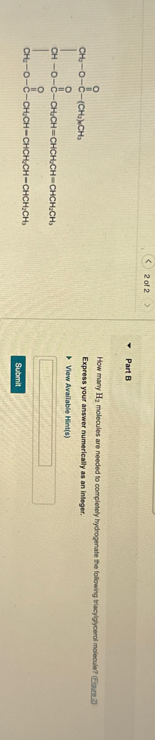 Solved 2 ﻿of 2How many H2 ﻿molecules are needed to | Chegg.com
