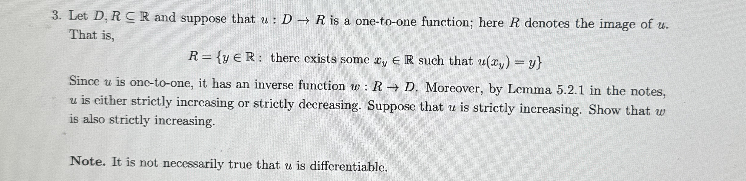 Solved Let D,RsubeR and suppose that u:D→R ﻿is a one-to-one | Chegg.com