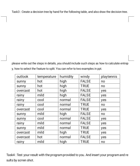 Course: Machine Learning Topic: Decision TreeThere | Chegg.com