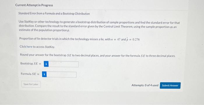 Solved Standard Error from a Formula and a Bootstrap | Chegg.com