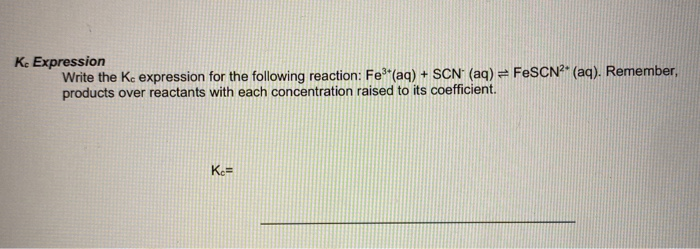 Solved write the Kc expression for the following reaction: | Chegg.com