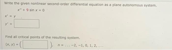 Solved Write the given nonlinear second-order differential | Chegg.com