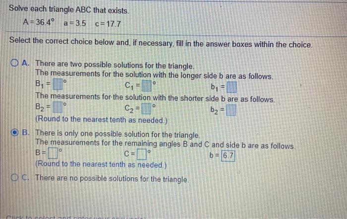 Solved Solve Each Triangle Abc That Exists A 36 4° A 3 5
