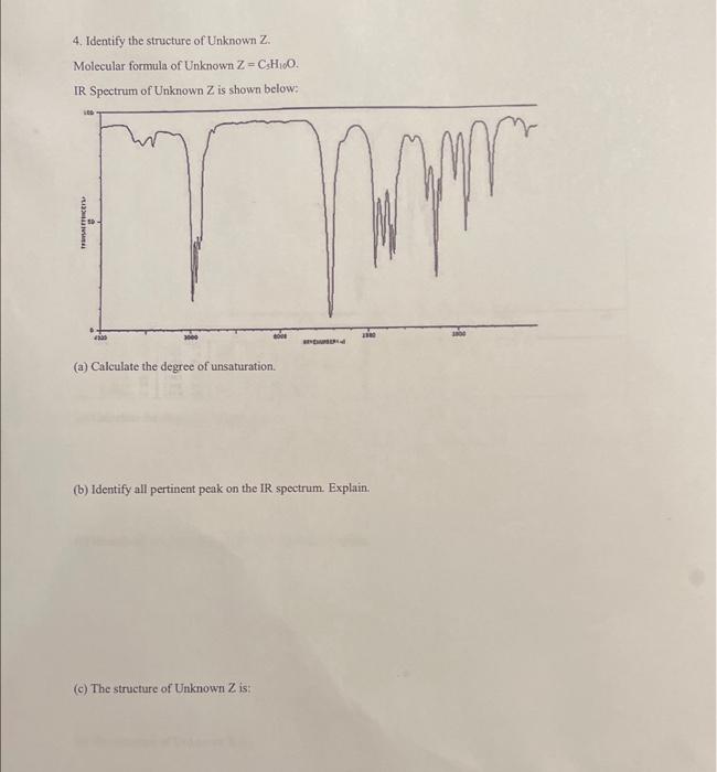 Solved 4. Identify the structure of Unknown Z. Molecular | Chegg.com