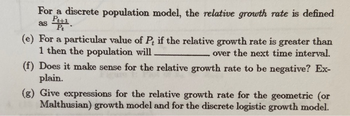 Solved as For a discrete population model, the relative | Chegg.com