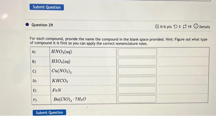 Solved For each compound, provide the name the compound in | Chegg.com