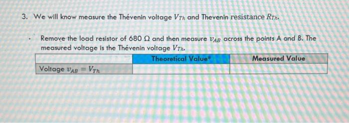 Solved We will know measure the Thévenin voltage VTh and | Chegg.com