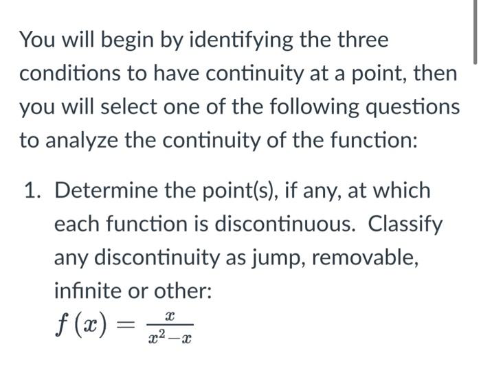Solved You will begin by identifying the three conditions to | Chegg.com