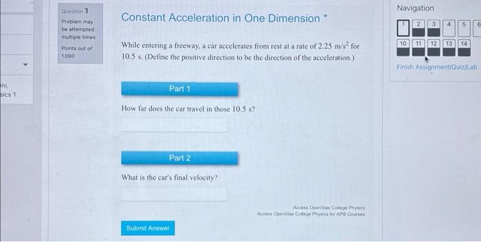 Solved Constant Acceleration in One Dimension * Navigation | Chegg.com