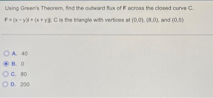 Solved Using Green's Theorem, find the outward flux of F | Chegg.com