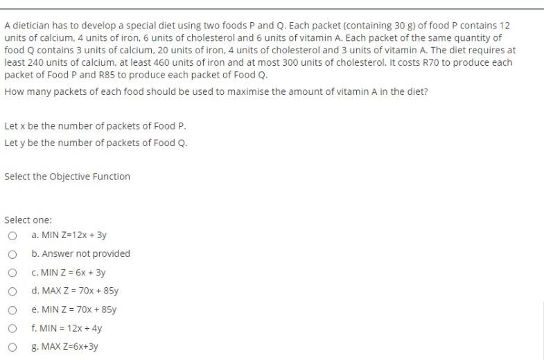 Solved A dietician has to develop a special diet using two | Chegg.com
