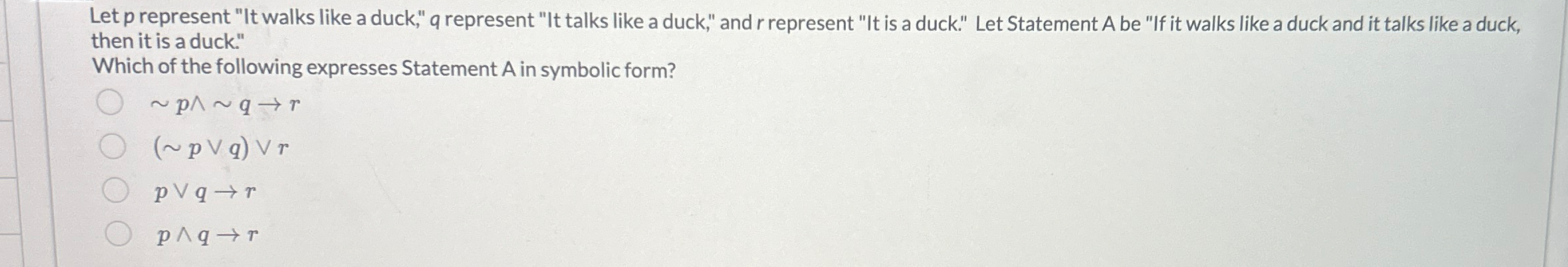 Solved Let p ﻿represent "It walks like a duck," q represent | Chegg.com