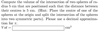 Compute the volume of the intersection of two spheres | Chegg.com