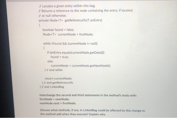 Solved Consider the definition of LinkedBag's add method | Chegg.com