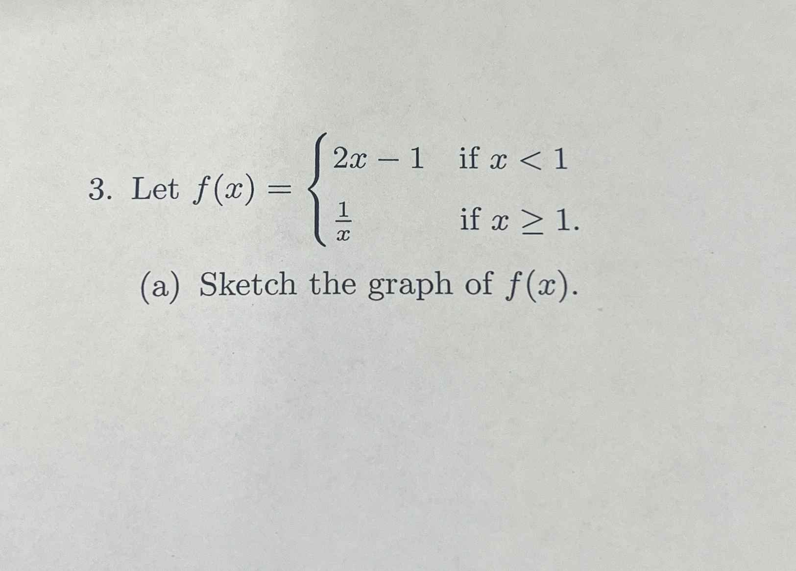 Solved Let f(x)={2x-1 if x