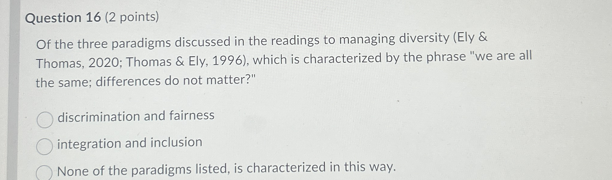 Solved Question 16 (2 ﻿points)Of the three paradigms | Chegg.com
