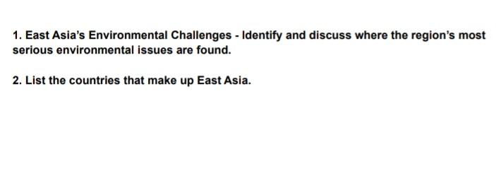 Solved 1. East Asia's Environmental Challenges - Identify | Chegg.com