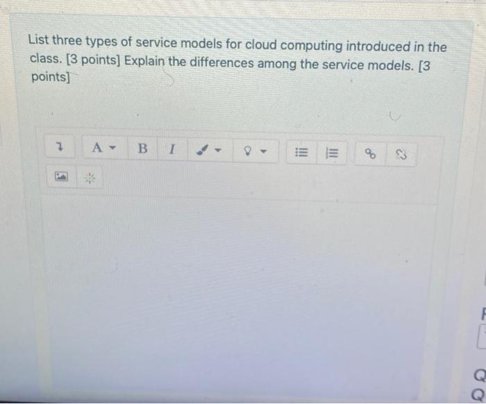 Solved List three types of service models for cloud | Chegg.com