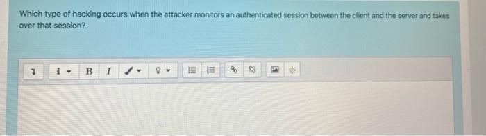 Solved Which type of hacking occurs when the attacker | Chegg.com
