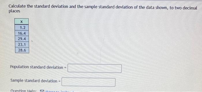 Calculate the standard deviation and the sample | Chegg.com
