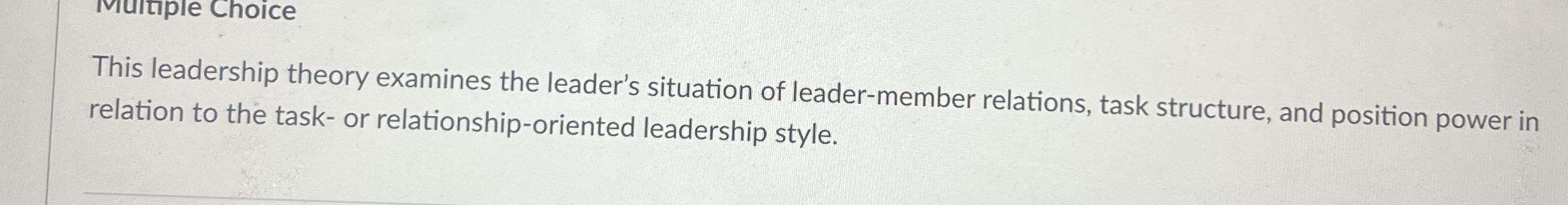 Solved This leadership theory examines the leader's | Chegg.com