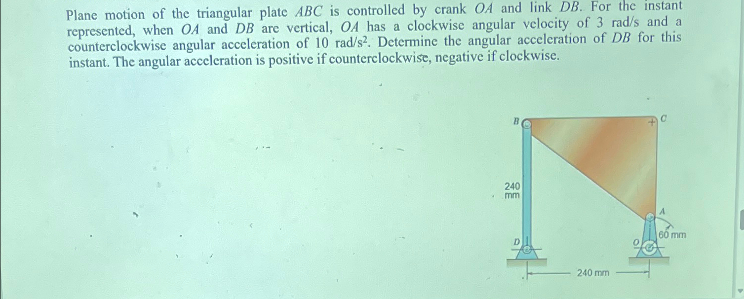 Solved Plane motion of the triangular plate ABC is | Chegg.com
