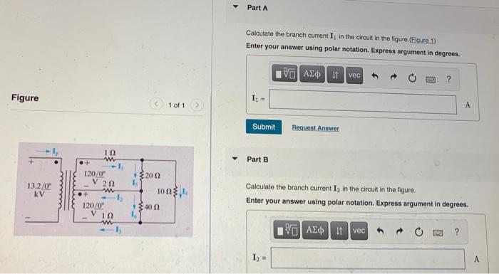 Solved Calculate the branch current I1 in the circuit in the | Chegg.com