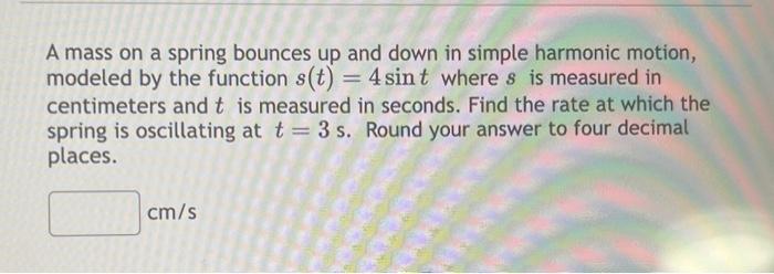 Solved A mass on a spring bounces up and down in simple | Chegg.com