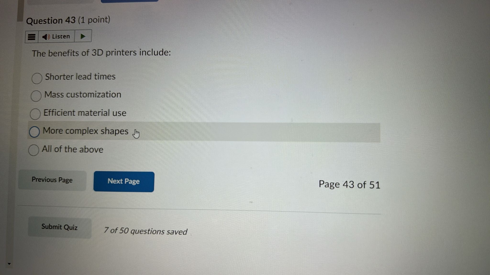 Solved Question 43 (1 ﻿point)ListenThe benefits of 3D | Chegg.com