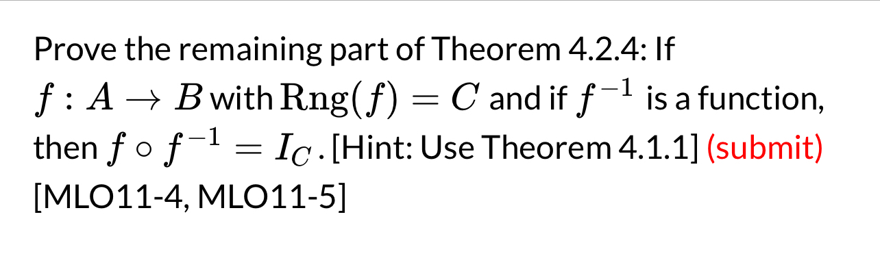 Solved Prove the remaining part of Theorem 4.2.4: If f:A→B | Chegg.com