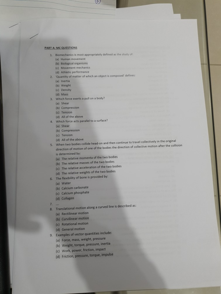 Solved PART A: MC QUESTIONS 1. Biomechanics is most | Chegg.com