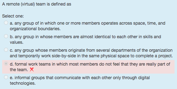 Solved A remote (virtual) ﻿team is defined asSelect one:a. | Chegg.com