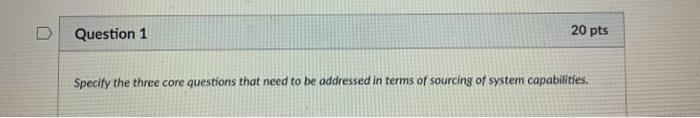 Solved Specify the three core questions that need to be | Chegg.com