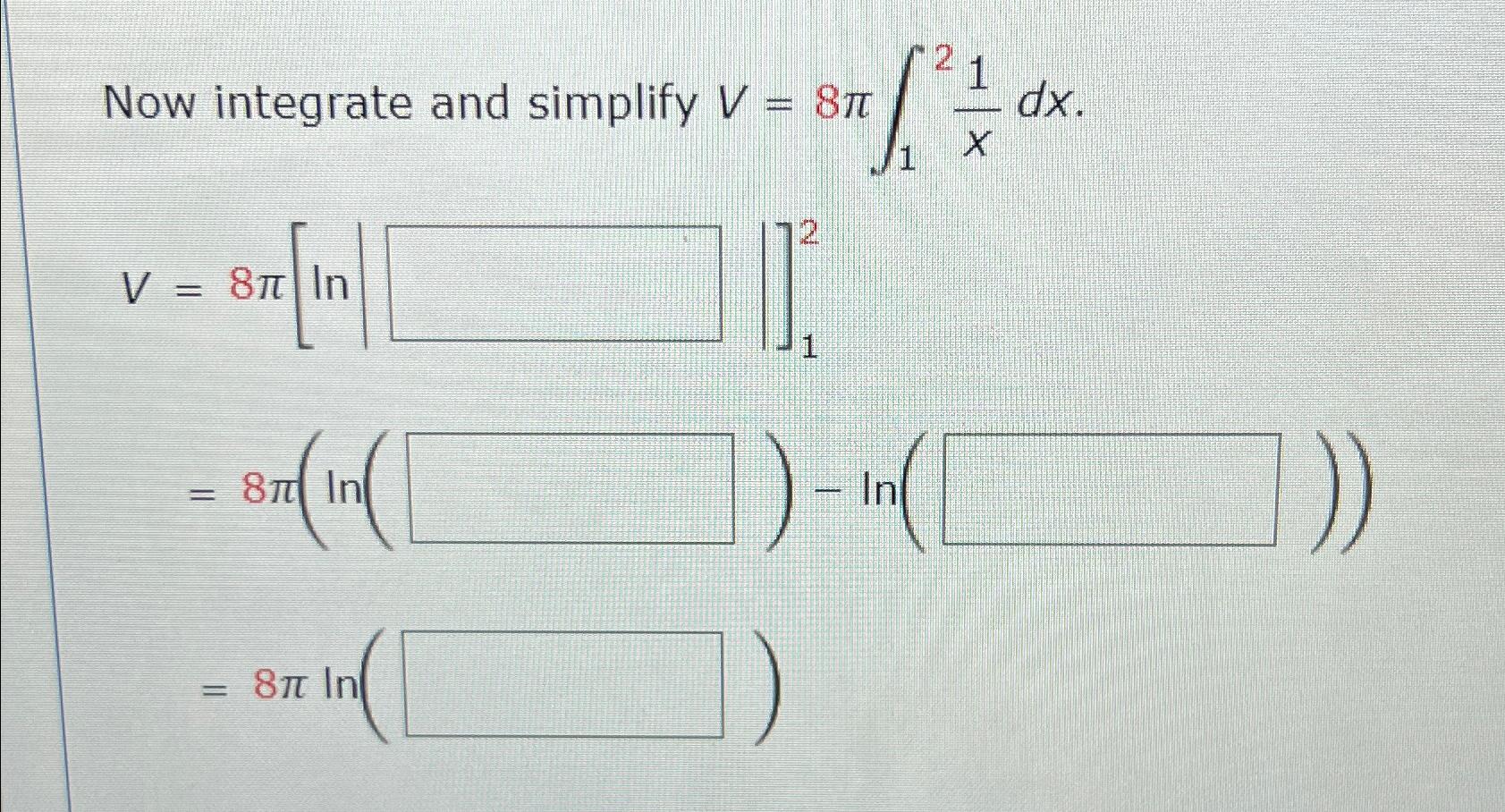 Solved Now integrate and simplify | Chegg.com