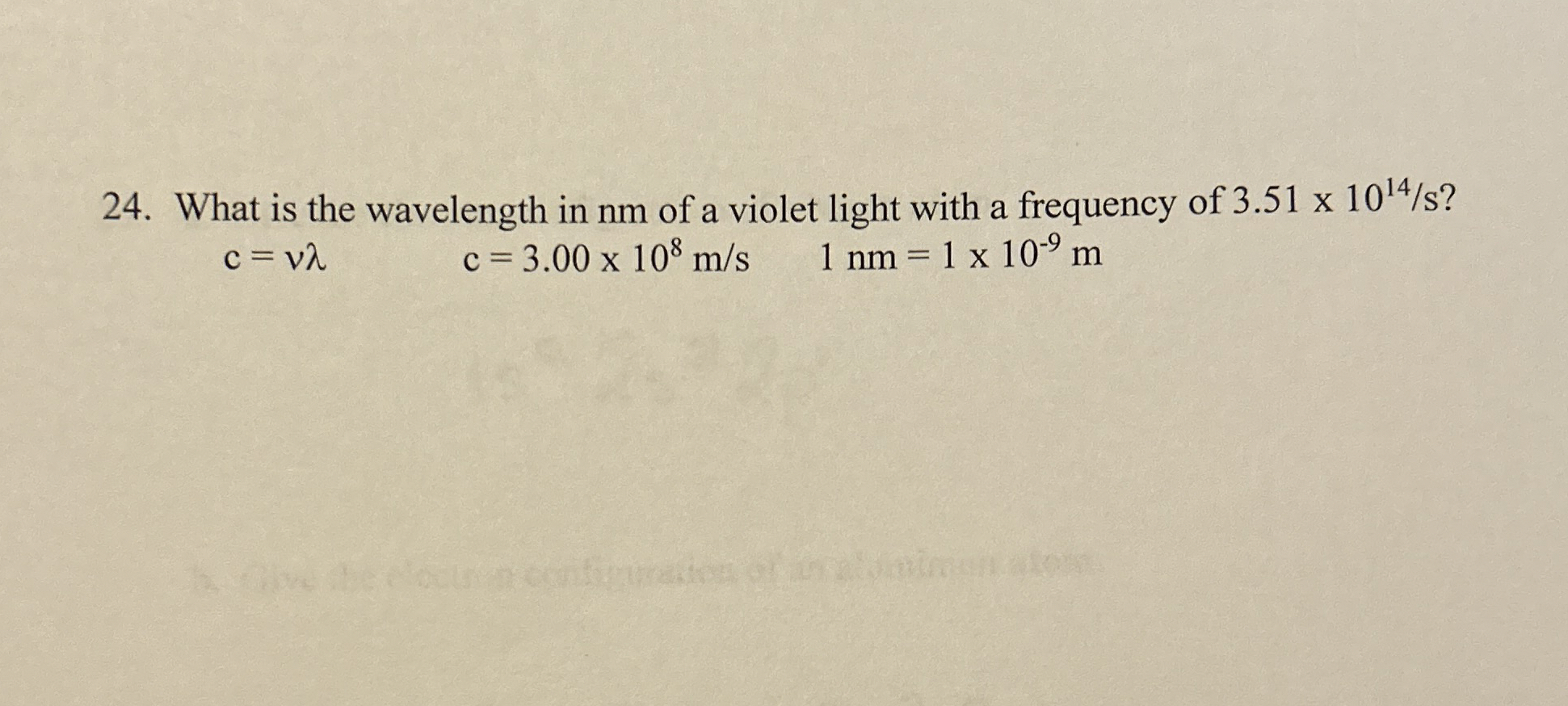 Solved What is the wavelength in nm of a violet light with a | Chegg.com
