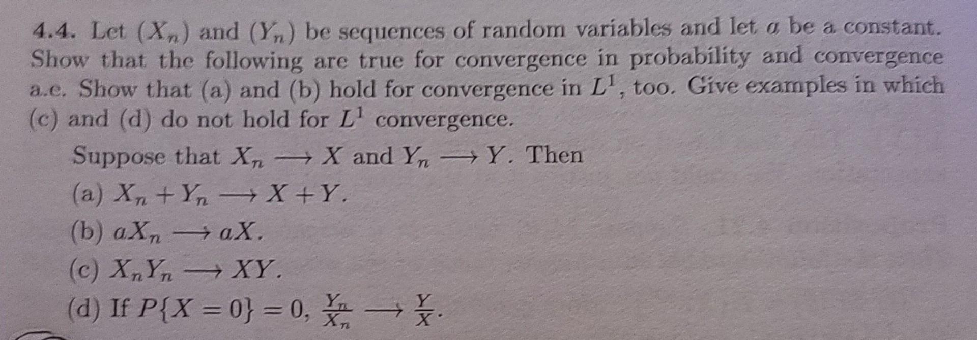 Solved 4.4. Let (Xn) and (Yn) be sequences of random | Chegg.com