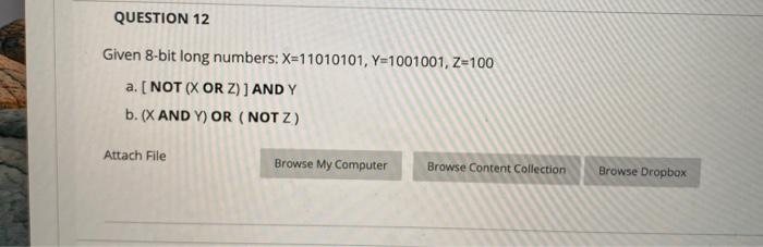 Solved Question 12 Given 8 Bit Long Numbers X11010101 9320