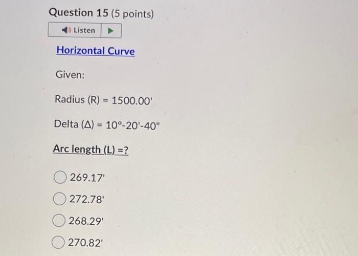 Solved Radius (R)=1500.00′ Delta (Δ)=10∘−20′−40′′ Arc length | Chegg.com