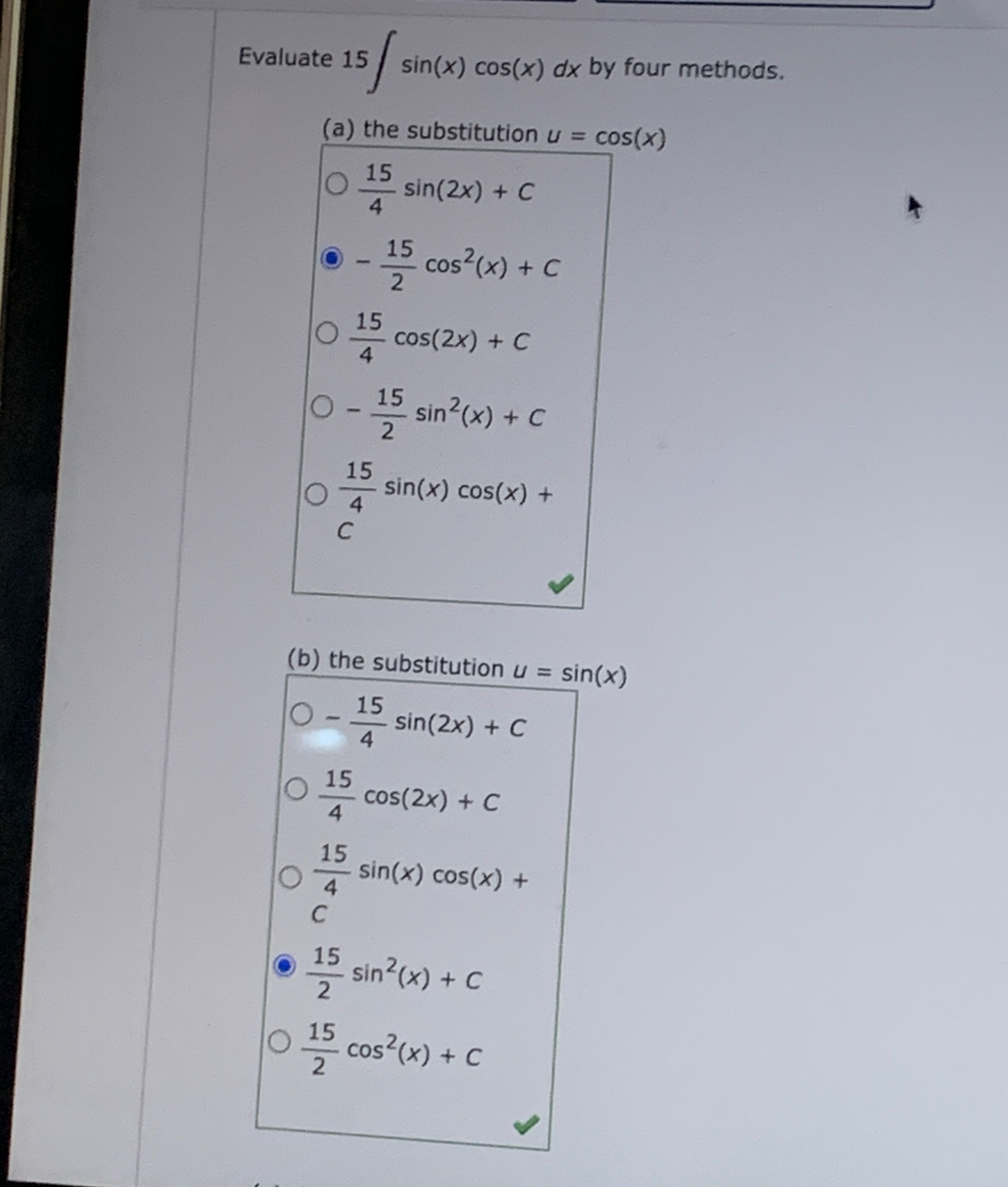 Solved Evaluate 15∫﻿﻿sin(x)cos(x)dx ﻿by four methods.(a) | Chegg.com
