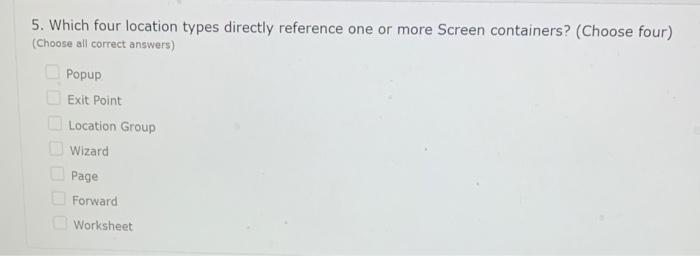 Solved 5. Which four location types directly reference one | Chegg.com