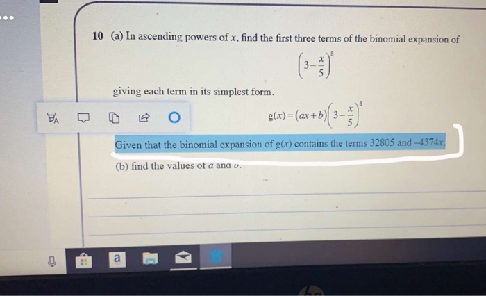 Solved 10 (a) In ascending powers of x, find the first three | Chegg.com