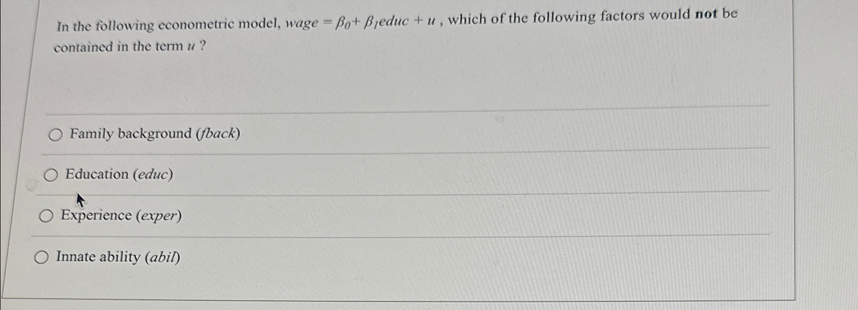 Solved In the following econometric model, wage | Chegg.com
