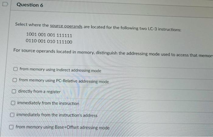 Solved D Question 6 Select where the source operands are | Chegg.com