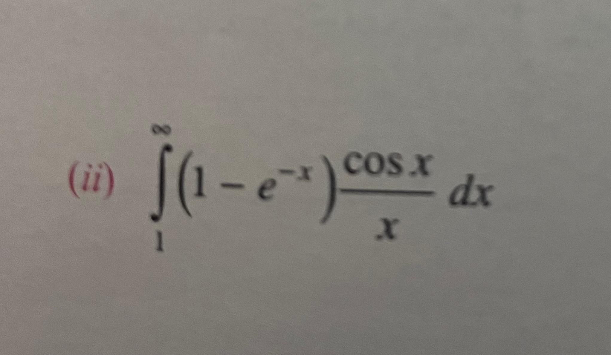 Solved test the convergence of the given integral | Chegg.com