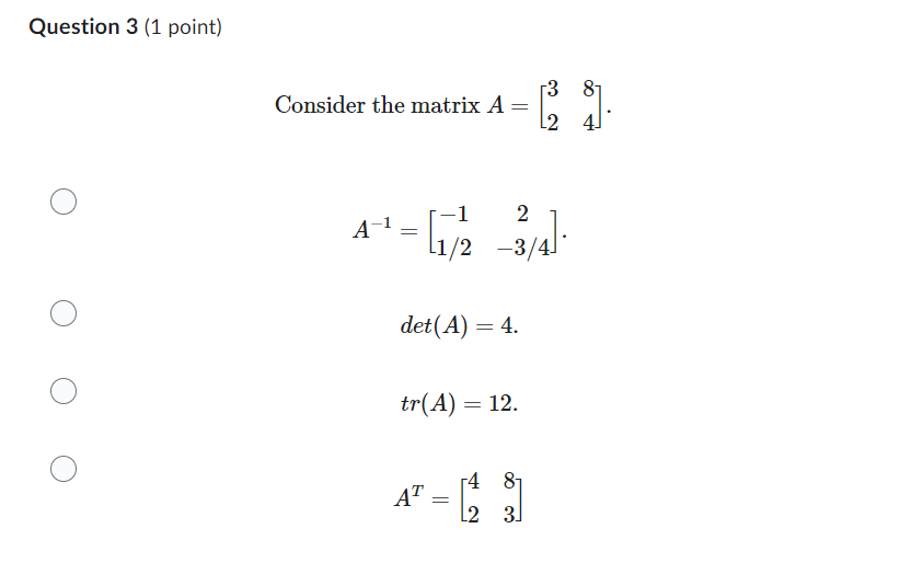 Solved Question 3 (1 ﻿point)Consider the matrix | Chegg.com